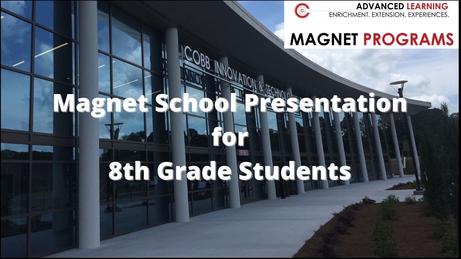 Magnet School Presentation